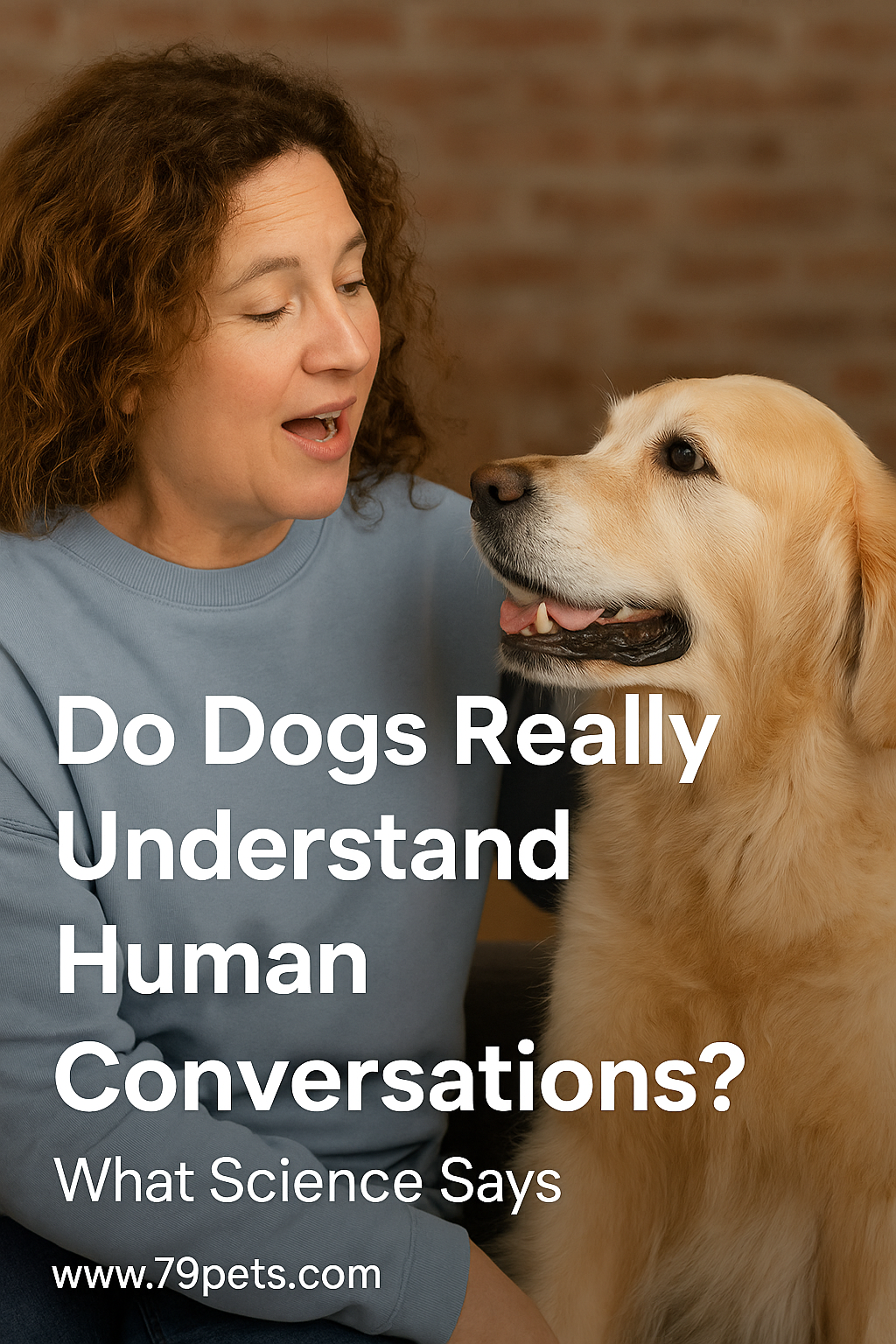 Do Dogs Really Understand Human Conversations? What Science Says
